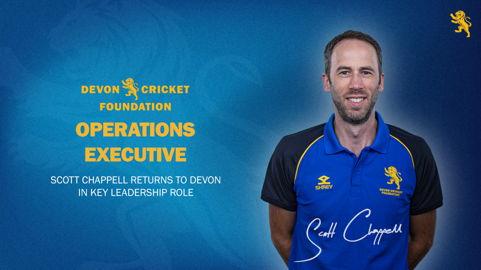 Scott Chappell Returns as Operations Executive - Devon Cricket